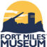 Home - Fort Miles Museum